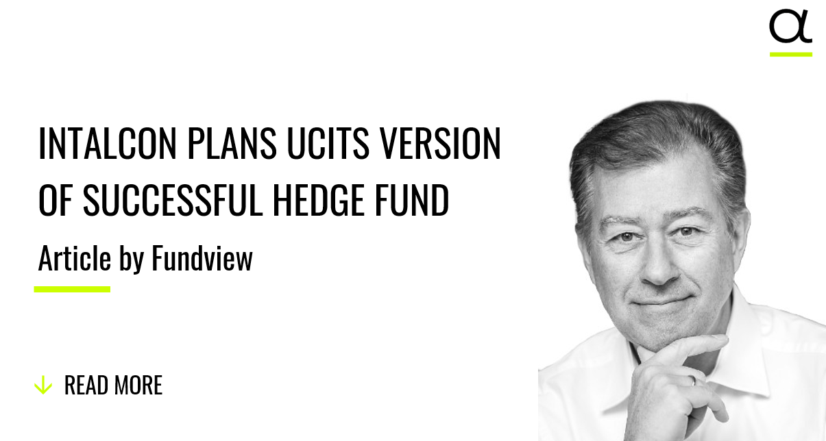 Intalcon Plans UCITS Version of Successful Hedge Fund | Intalcon